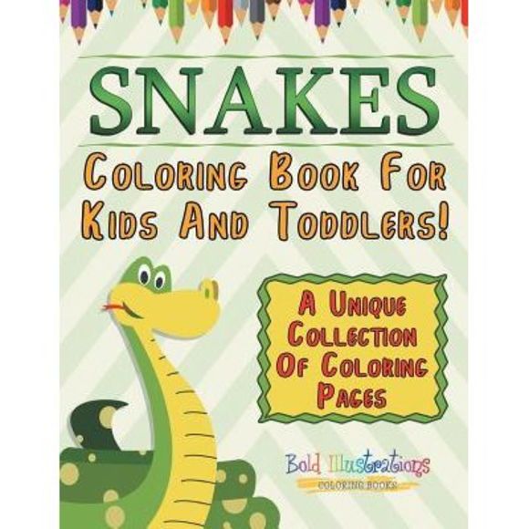 Bold Illustrations | Other | Snakes Coloring Book For Kids And Toddlers ...